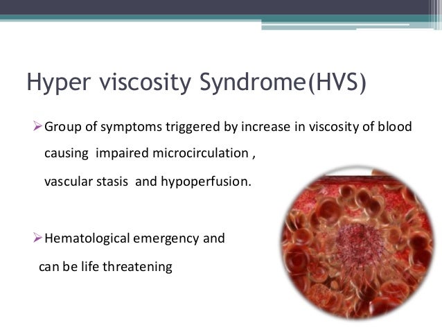 Hyperviscosity syndrome CPC