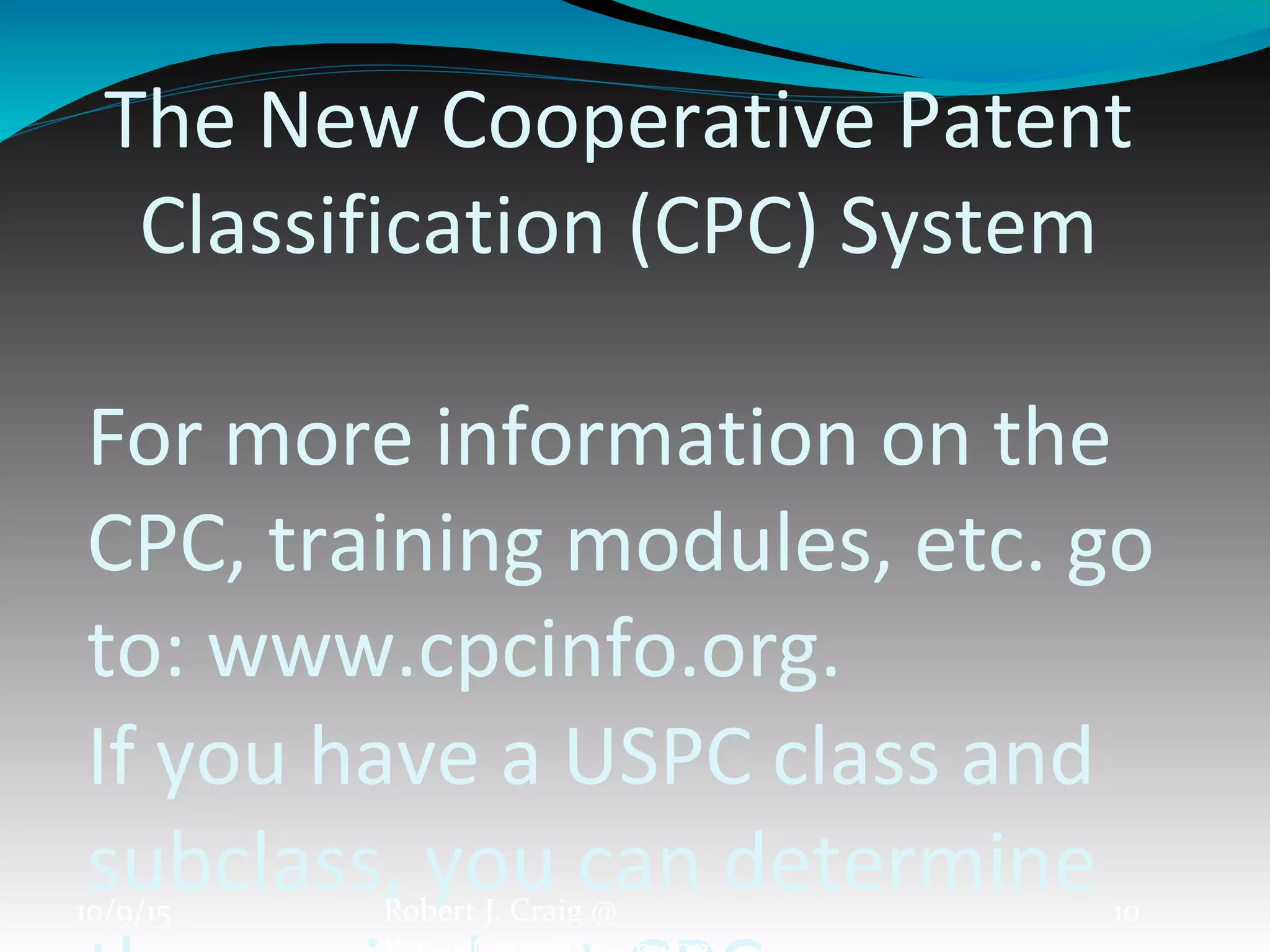 Cpc classification - Inventors Society Oct. 3 2015 | ODP
