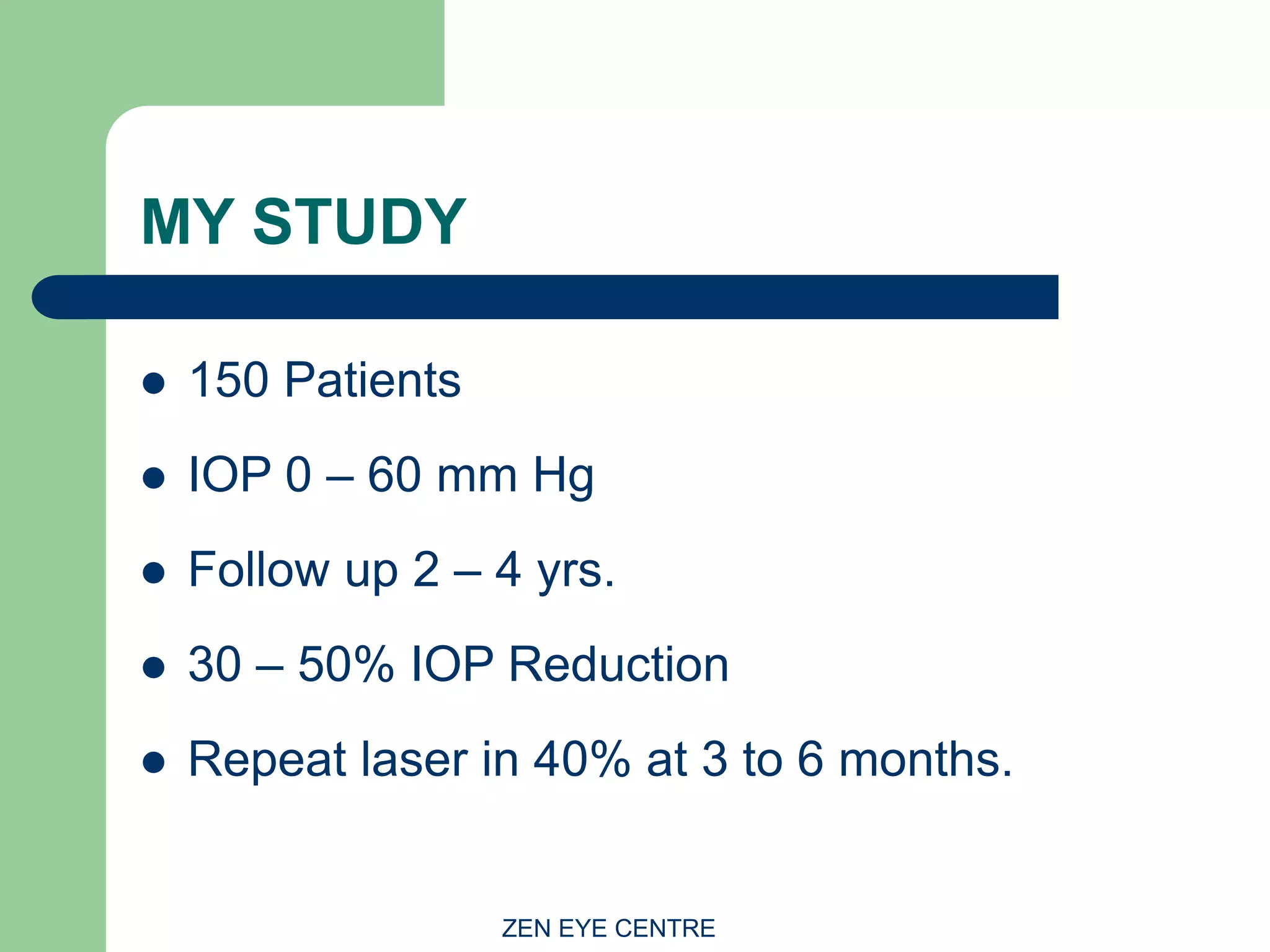 CYCLODIODE LASER FOR GLAUCOMA -AJAY DUDANI | PPT