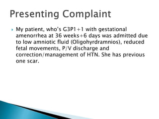 CPC Gynaecology Oligohydramnios PIH.pptx