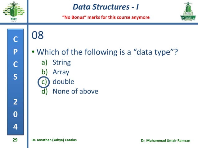 CPCS204-01-Introductiontodatastructur.pptx | Programming Languages | Computing