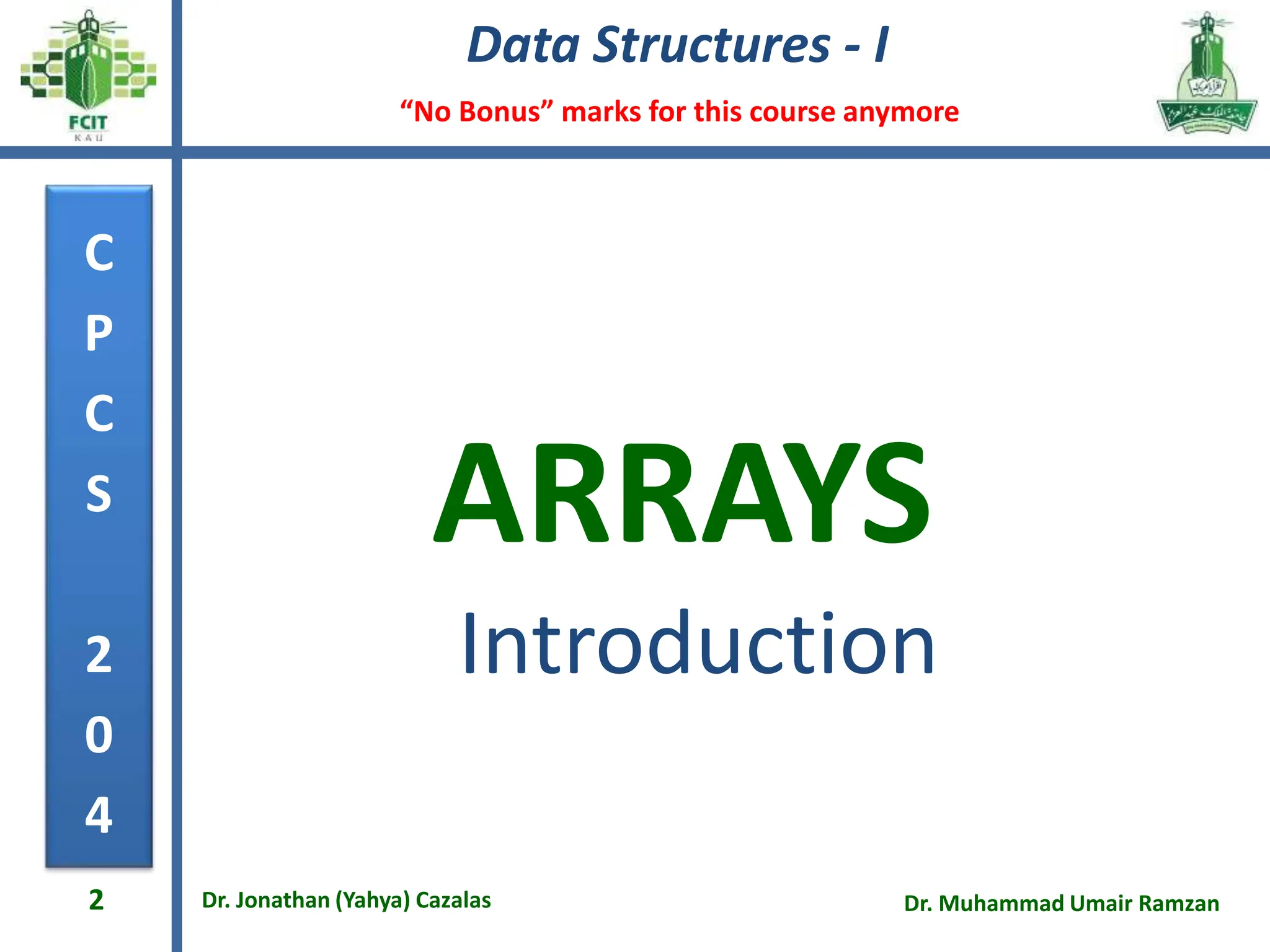 CPCS204-02-03-Arrays - Overview - OperationsAnalysing.pptx