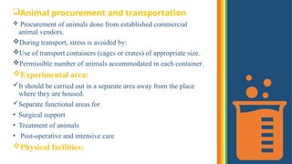 CPCSEA and IAEC guidelines for animal safety and experiment. it is a ...