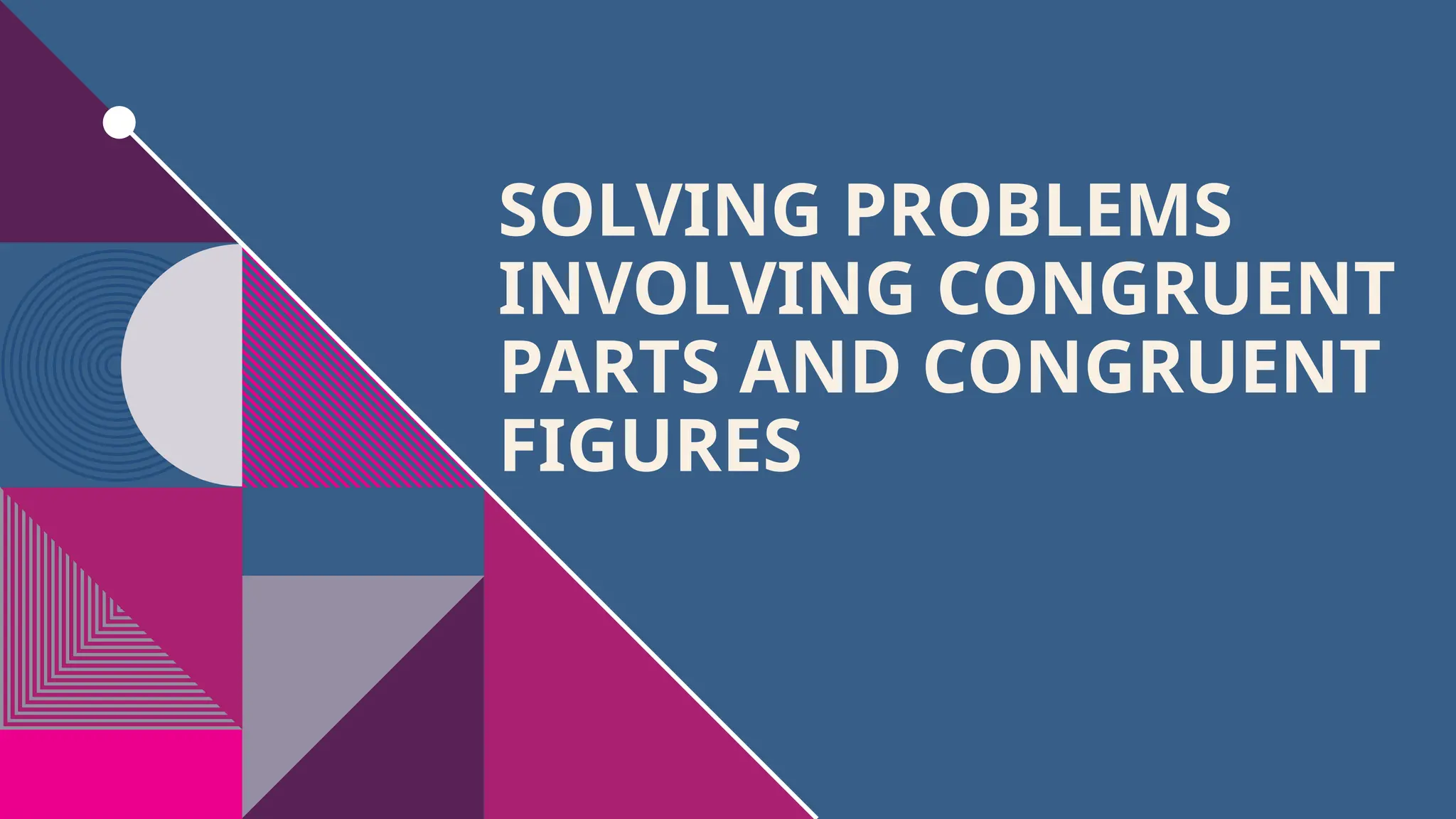 Congruent Parts of Congruent Triangles are Congruent | PPTX