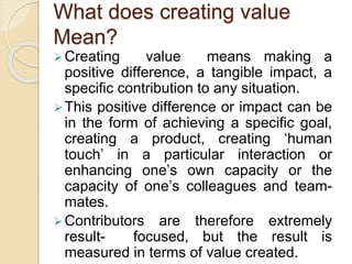 " Focus on Value " - contributor personality development | PPTX