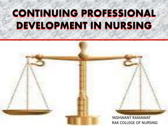 continuous professional development in nursing | PPTX | Career Advice ...