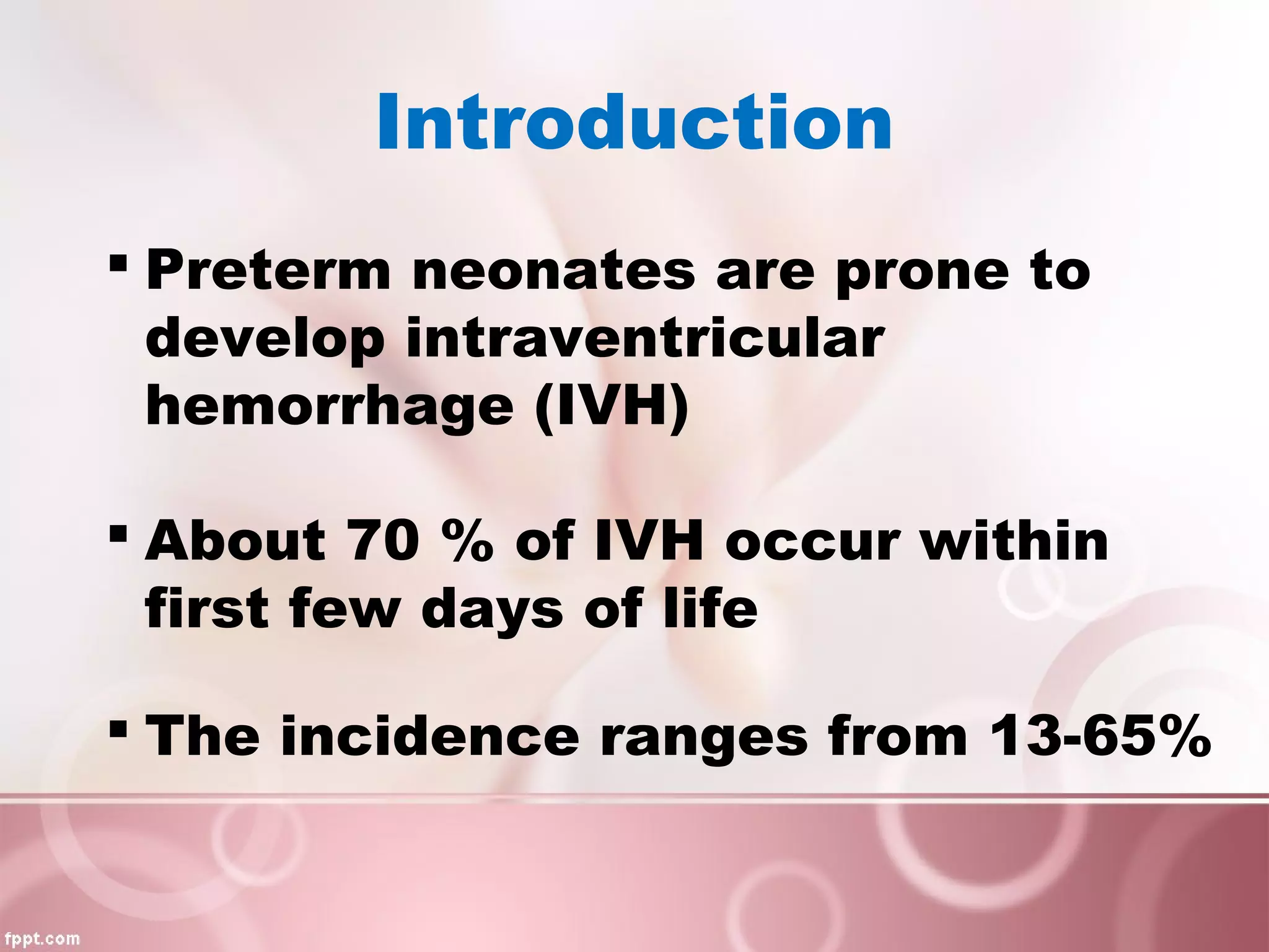 Interventricular hemorrhage in neonate | PPT