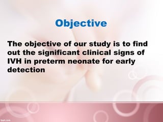 Interventricular hemorrhage in neonate | PPT