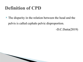 Cephalo pelvic disproportion obstetrics and gynaecological nursing | PPTX