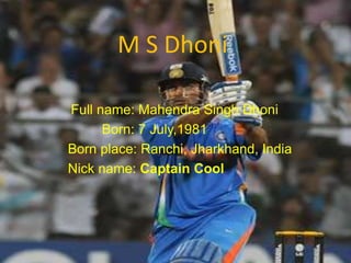 Cpd - ms dhoni | PPTX | Cricket | Sports