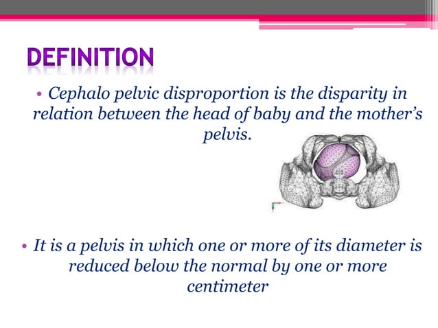 contractedpelvis & CEPHALOPELVIC DISPROPOTION | PPT