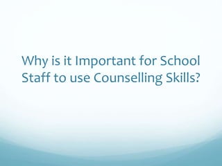 Cpd basic counselling skills | PPTX
