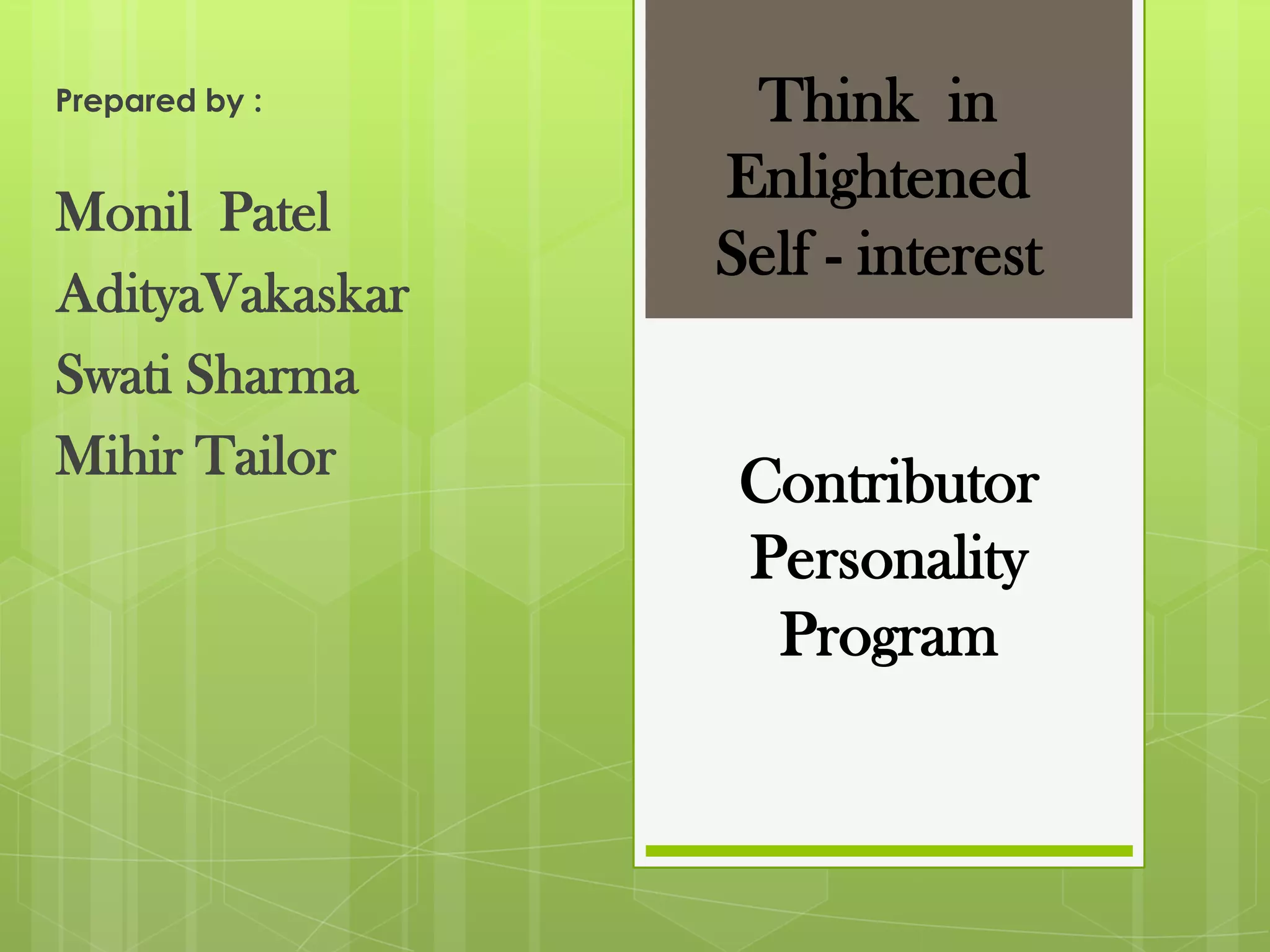 Cpd ch 10 englightned self interest | PPTX