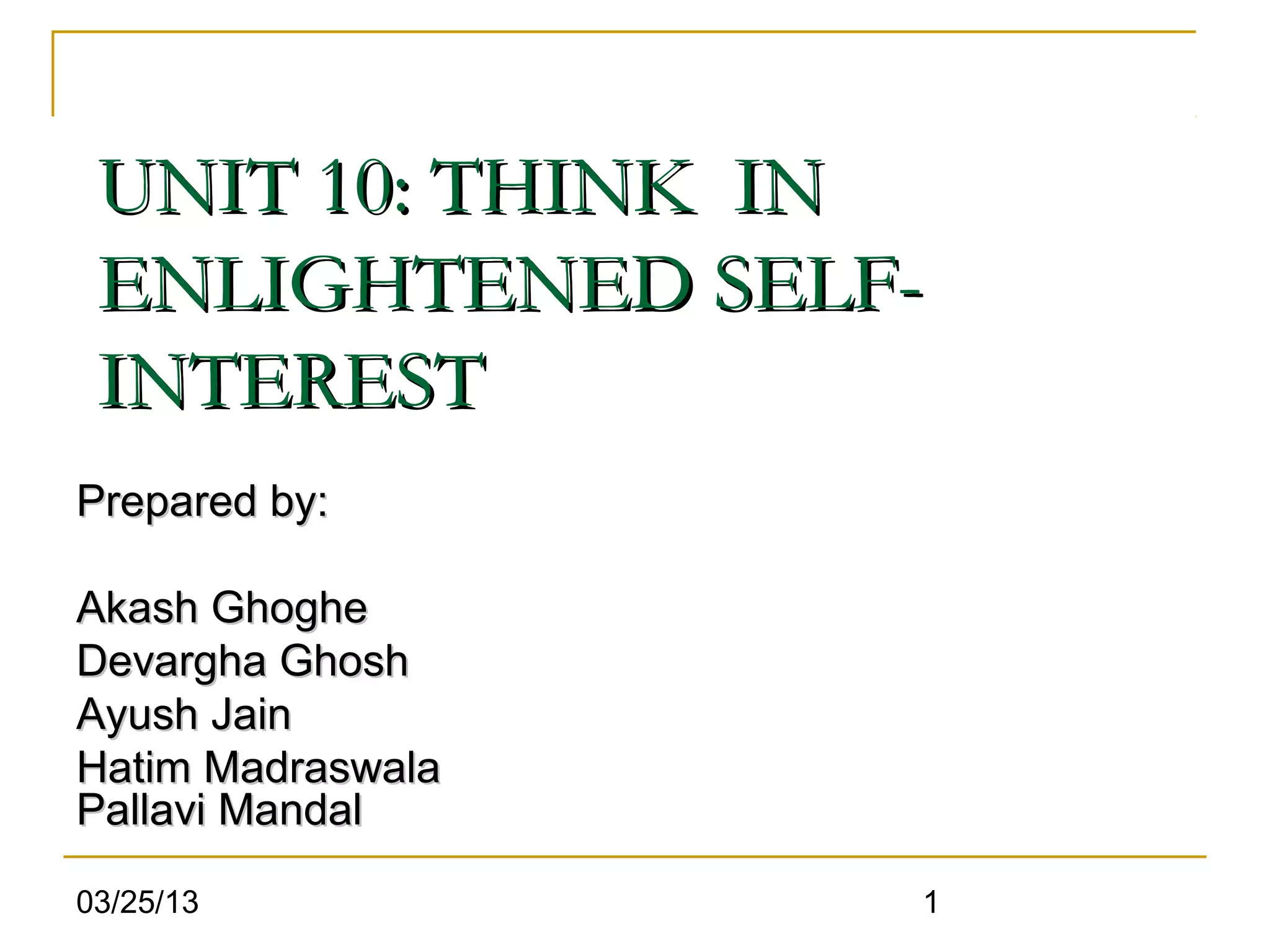 Cpd ch 10 enlightned self interest | PPT
