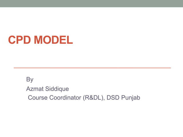 CPD Model (AJK) ,.pptx