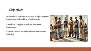 Subject Content Knowledge Subject Content Knowledge | PPT