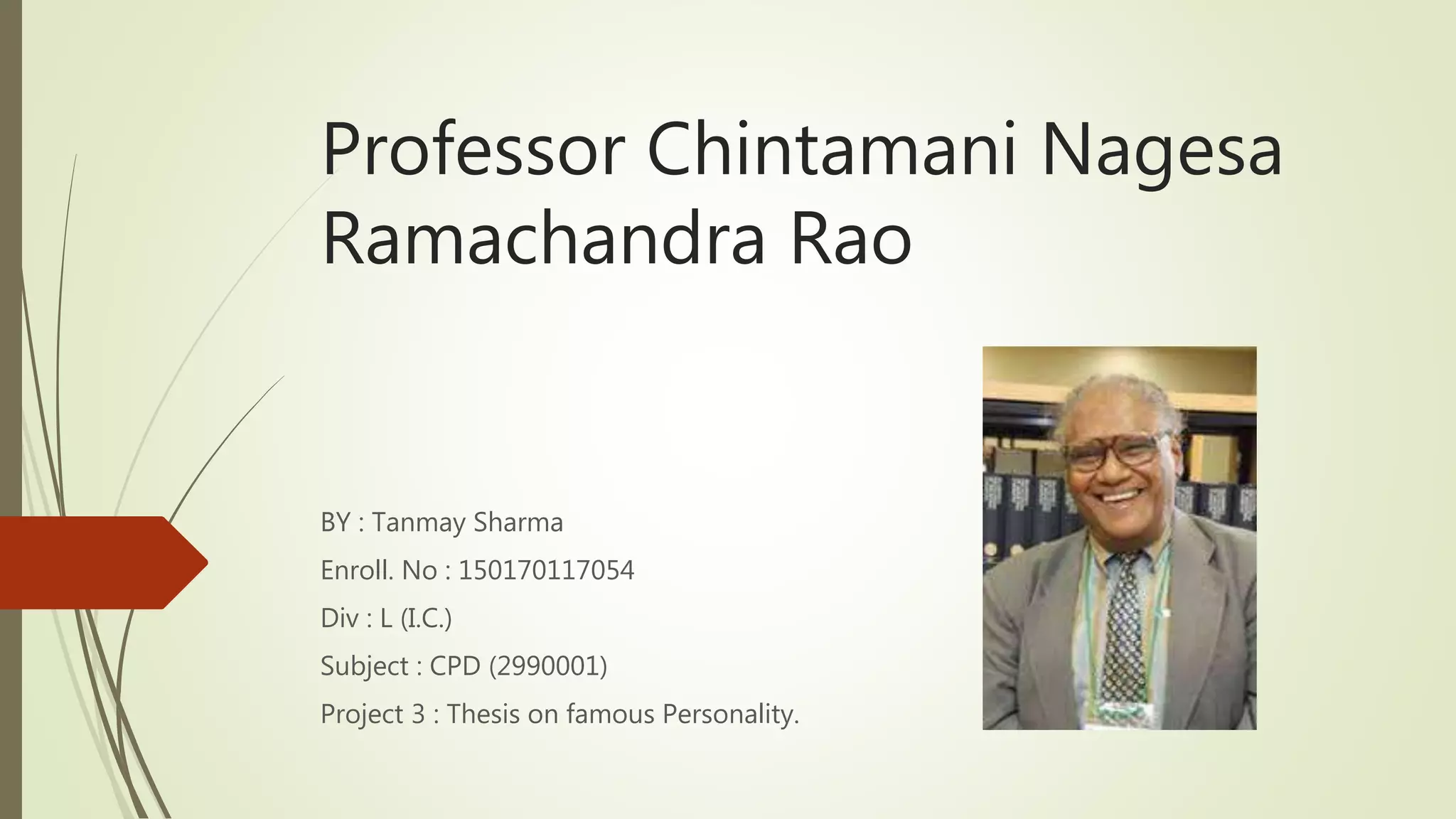 Thesis on famous personality C.N.R Rao | PPTX