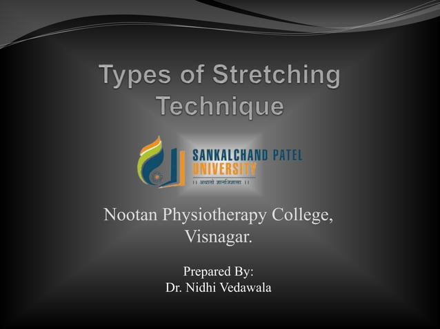 Types of stretching technique | PPTX | Physical Therapy | Wellness