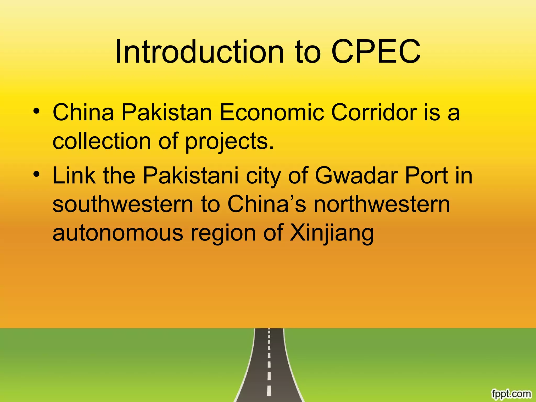China Pakistan Economic Corridor (CPEC) | PPT