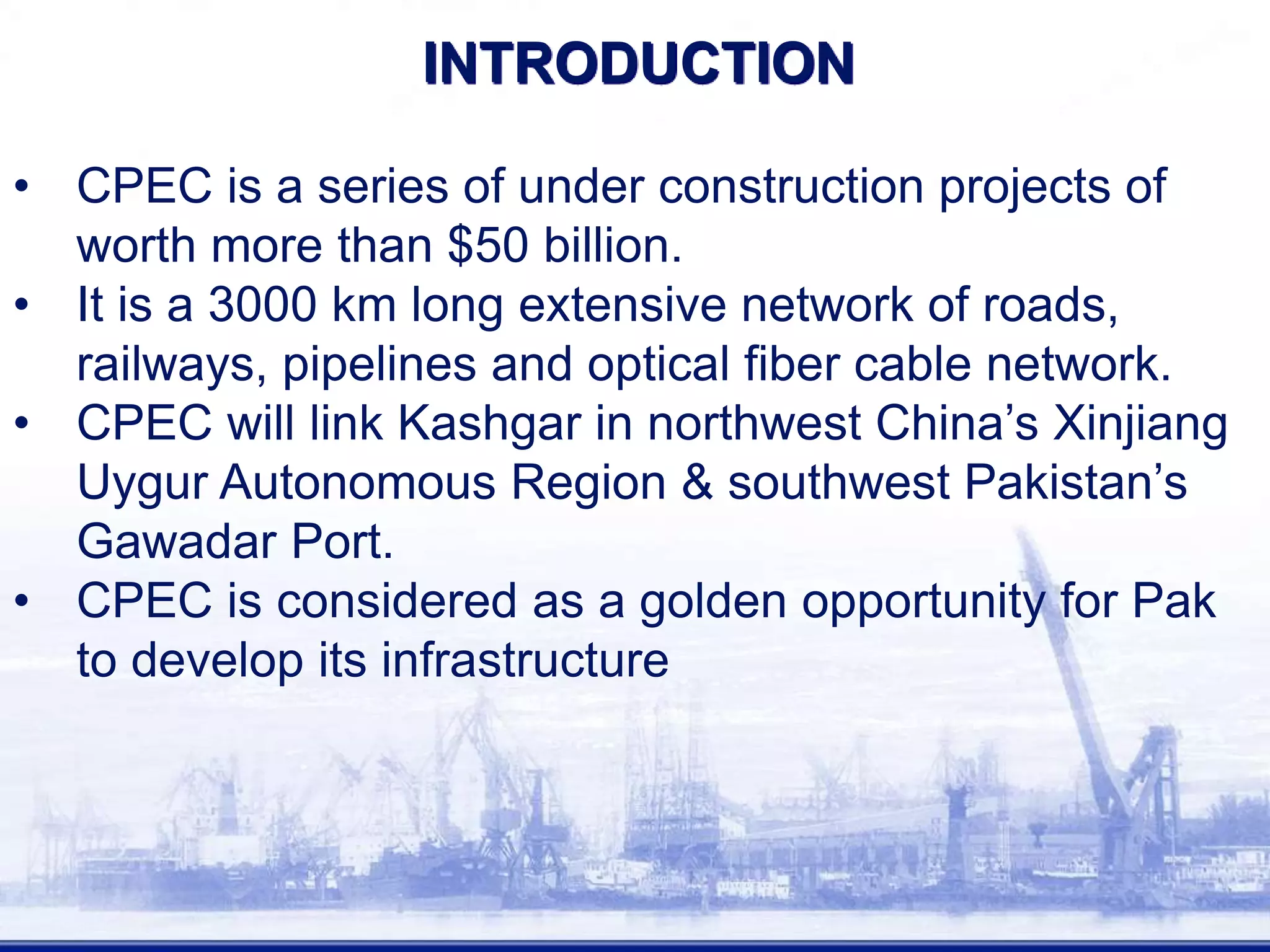 CHINA PAKISTAN ECONOMIC CORRIDOR(CPEC) | PPTX