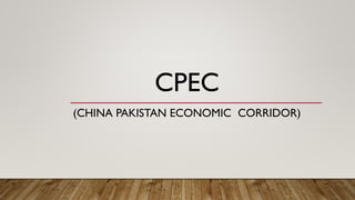 CPEC (China Pakistan Economic Corridor) | PPT