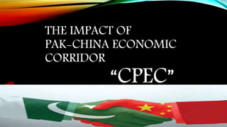 CPEC advantages and disadvantages | PPTX