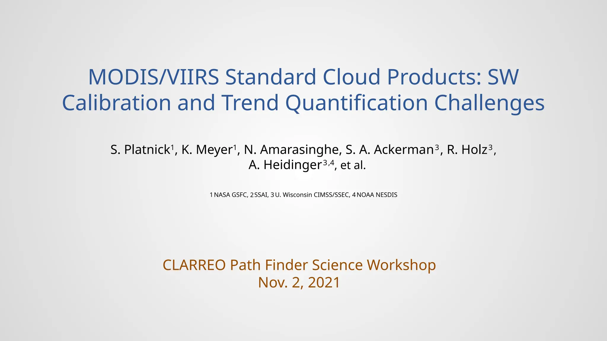 MODIS/VIIRS Standard Cloud Products: SW Calibration and Trend ...