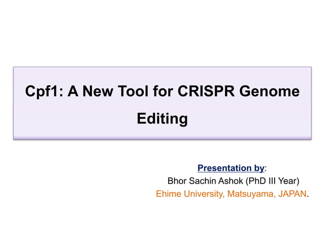 Cpf1- a new tool for CRISPR genome editing | PPT