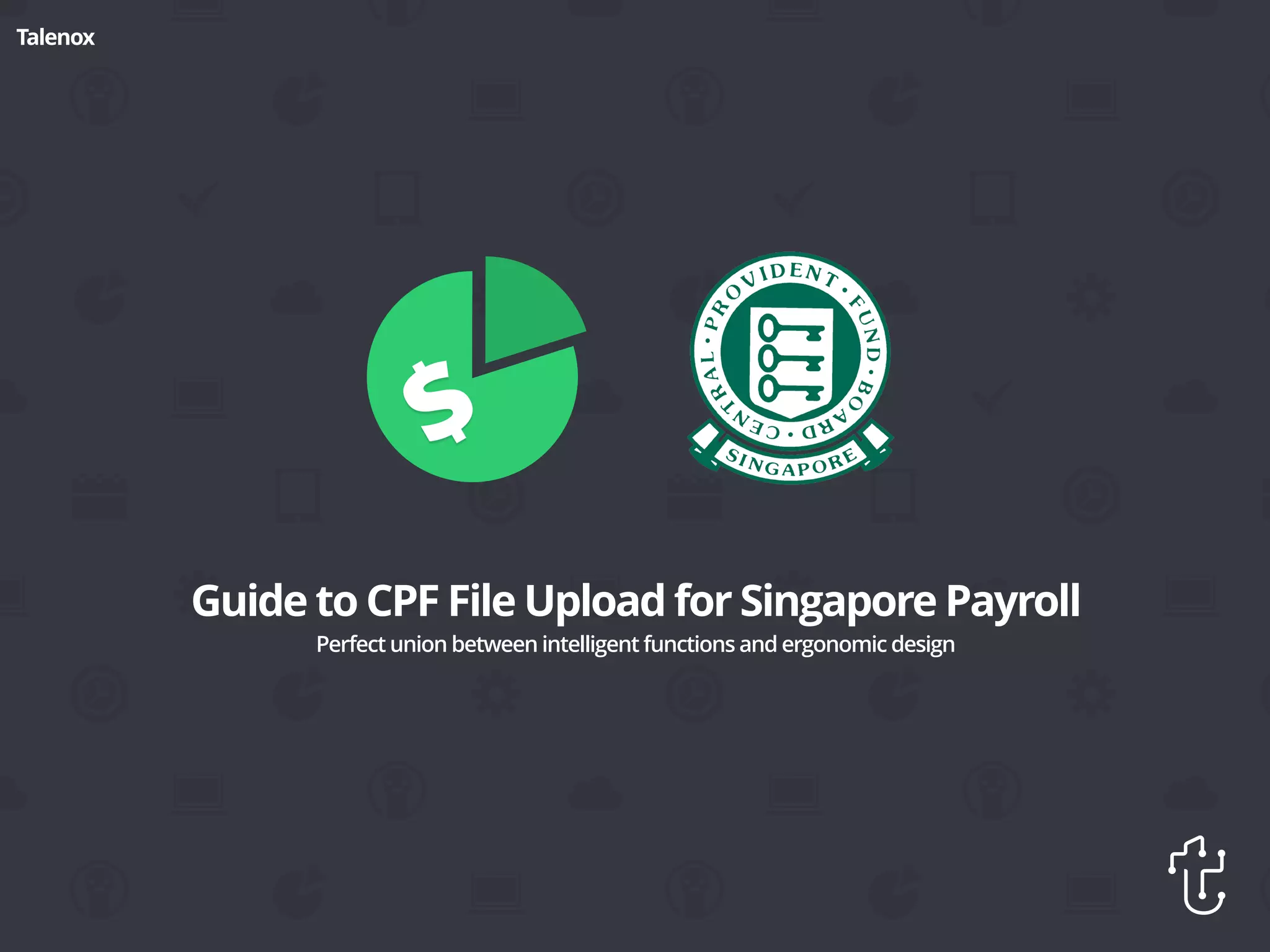 Guide to CPF File Upload for Singapore Payroll | PPT