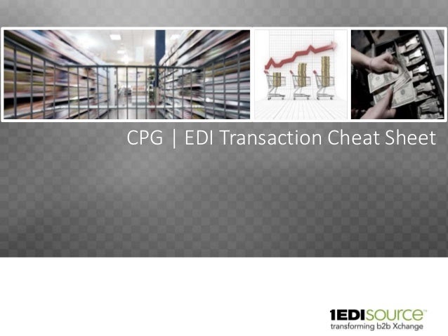 CPG EDI Transaction Cheat Sheet