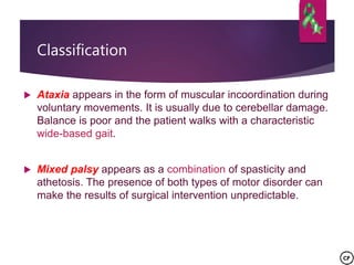 Cerebral Palsy Orthopedic Manifestations and Treamtnes | PPT
