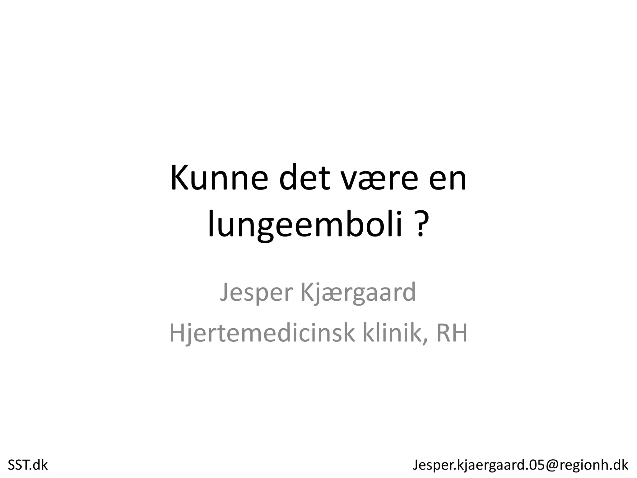 Kunne det være en lungeemboli? | PDF