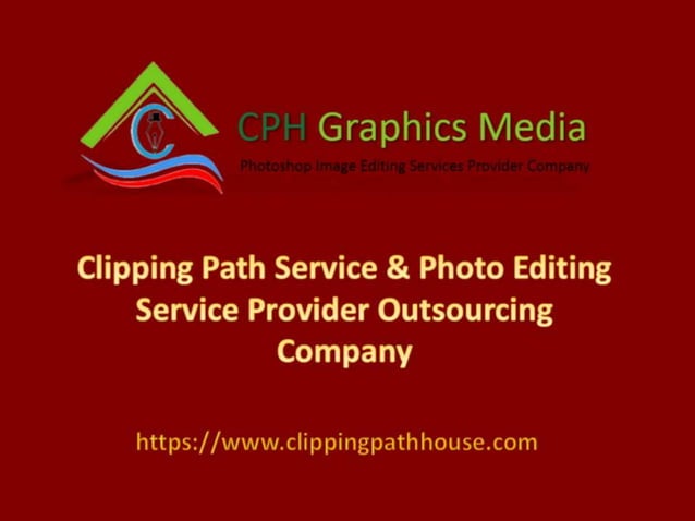eCommerce Photo Editing Outsource Company | Clipping Path House | PPTX