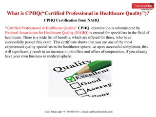 Certified professional In Healthcare qulaity | PPTX