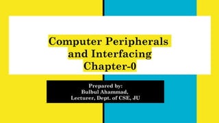Computer Peripherals and Interfacing.pptx
