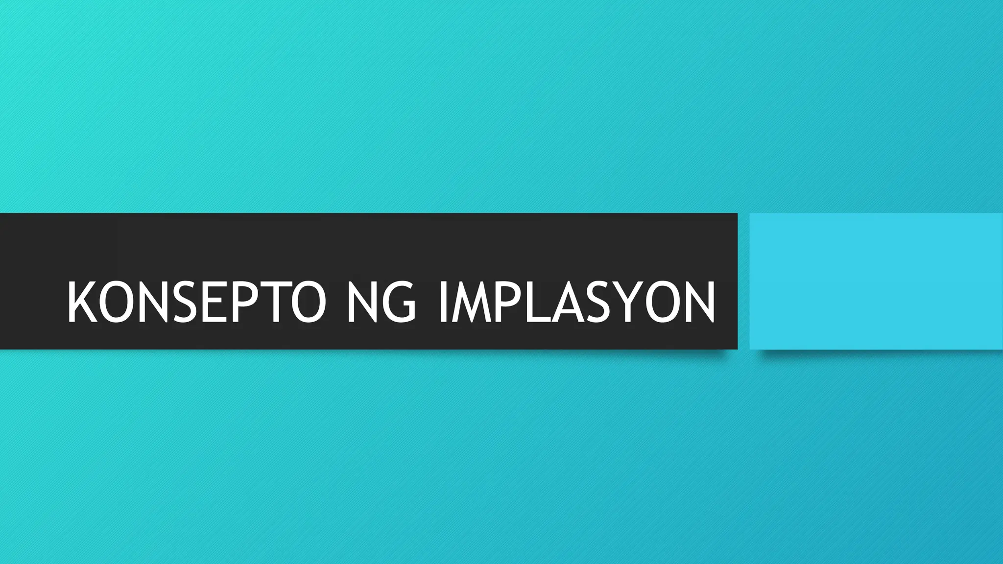ARALING PANLIPUNAN 9 - MGA KONSEPTO SA IMPLASYON | PPTX