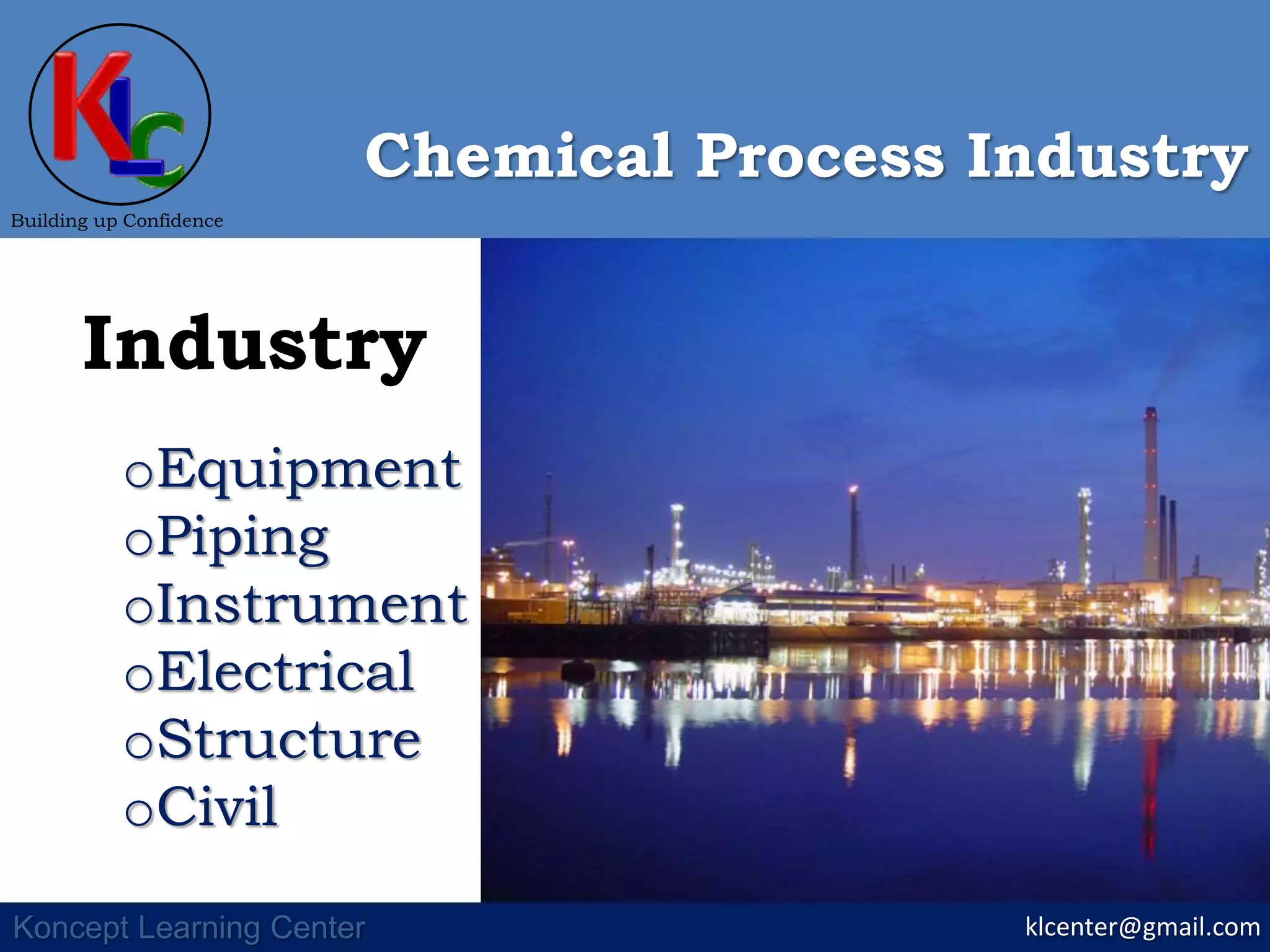 Chemical Process Industry - Overview | PPSX
