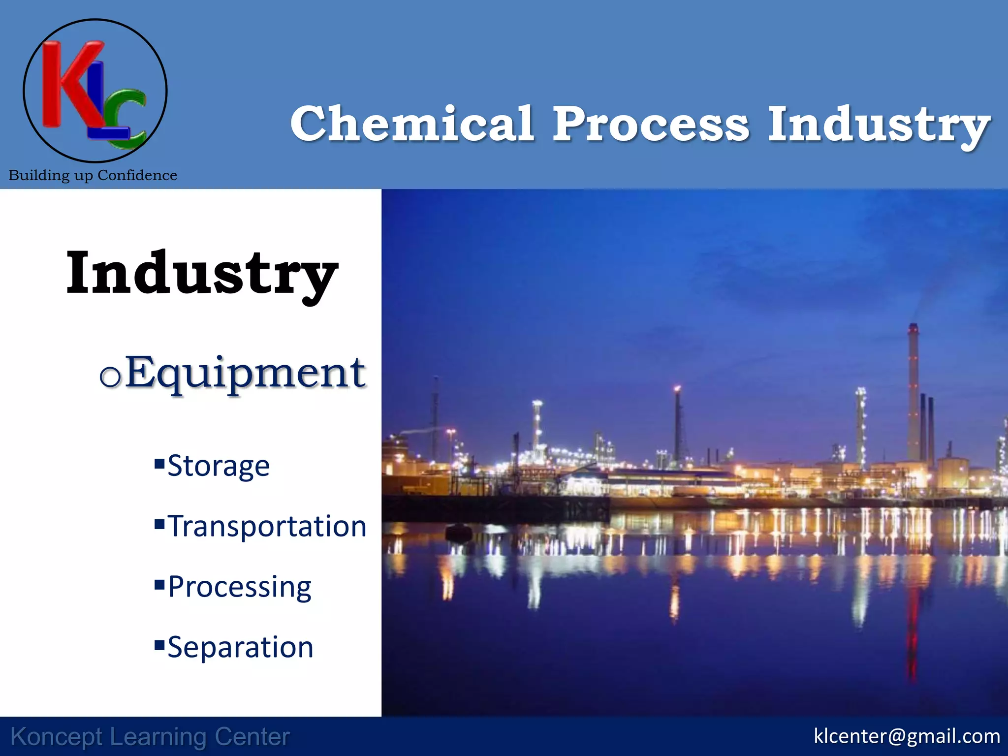Chemical Process Industry - Overview | PPSX