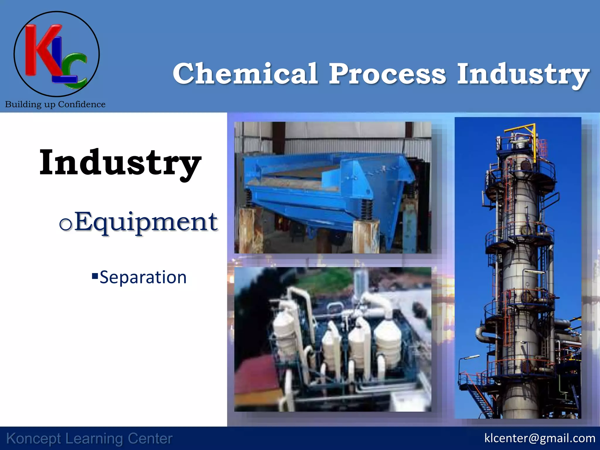 Chemical Process Industry - Overview | PPSX