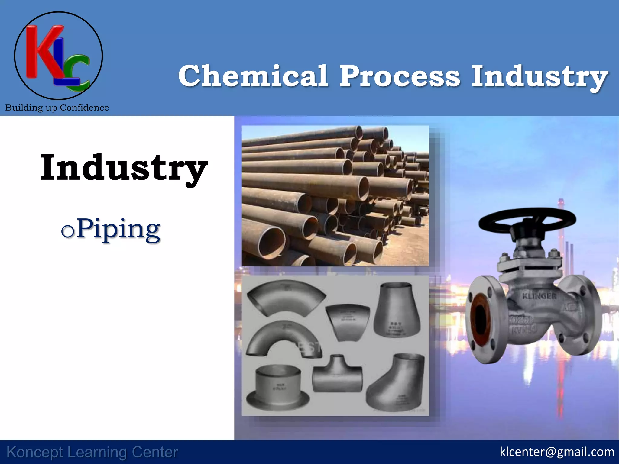 Chemical Process Industry - Overview | PPSX