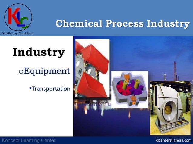 Chemical Process Industry - Overview | PPSX