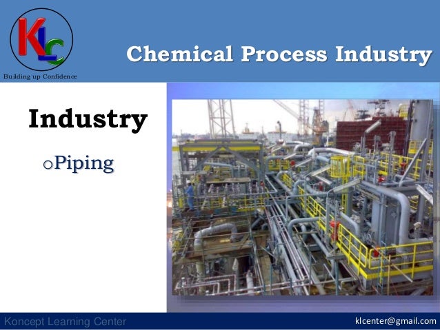 Chemical Process Industry - Overview