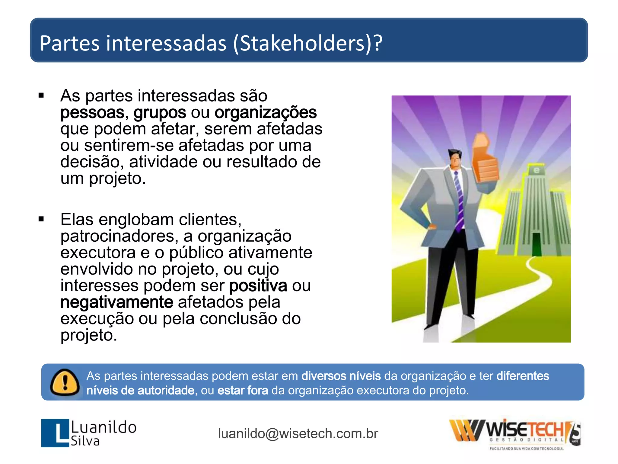 Identificar as partes interessadas (Stakeholders) | PPT