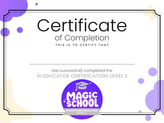 Còpia de MagicSchool Level 2 Certificate (MAKE A COPY).pdf