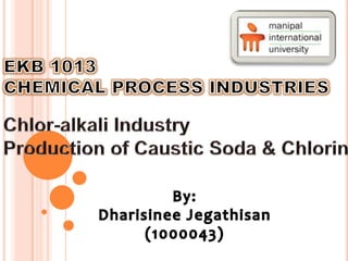 Chemical Process Industry (Production of Caustic Soda & Chlorine) | PPTX