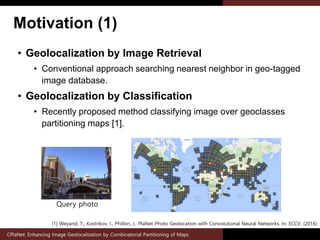 CPlaNet: Enhancing Image Geolocalization by Combinatorial Partitioning of Maps | PDF