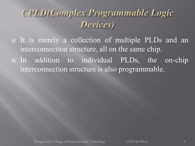 Complex Programmable Logic Devices(CPLD) & Field Programmable Logic ...