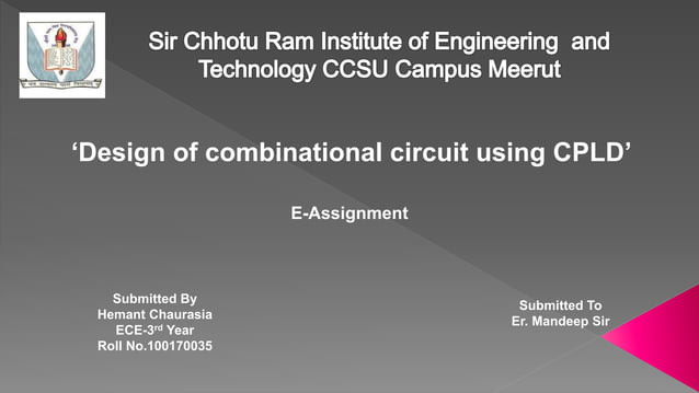 Introducation of CPLDS and Design of Combinational circuit using CPLD | PPT