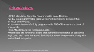 Introducation of CPLDS and Design of Combinational circuit using CPLD | PPT