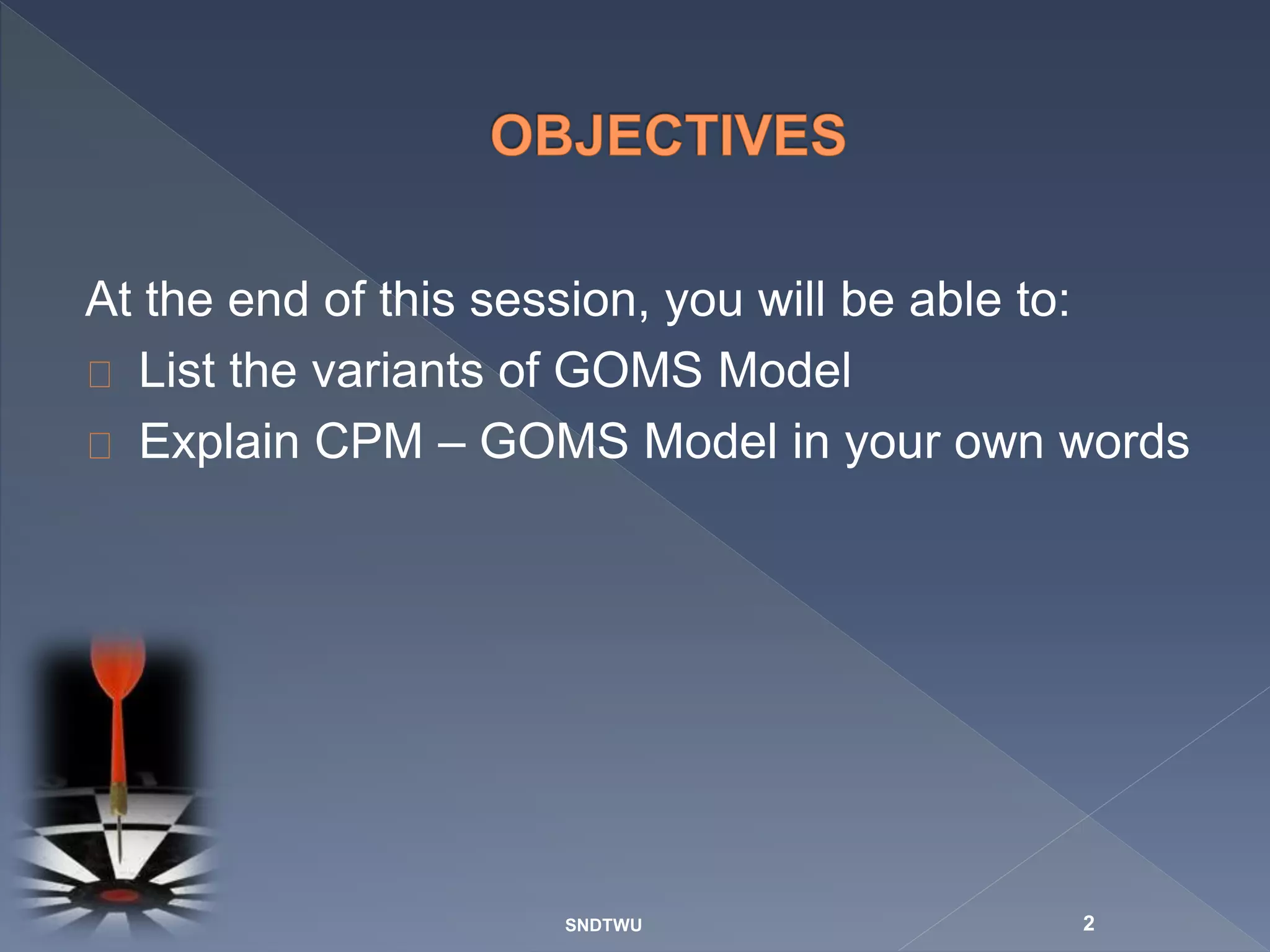 Cognitive-Perceptual-Motor GOMS Model of Human Computer Interaction | PPTX